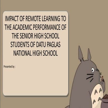 IMPACT OF REMOTE LEARNING TO THE ACADEMIC PERFORMANCE.pptx | Education
