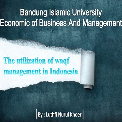 The Utilization Of Waqf Management In Indonesia | PPT