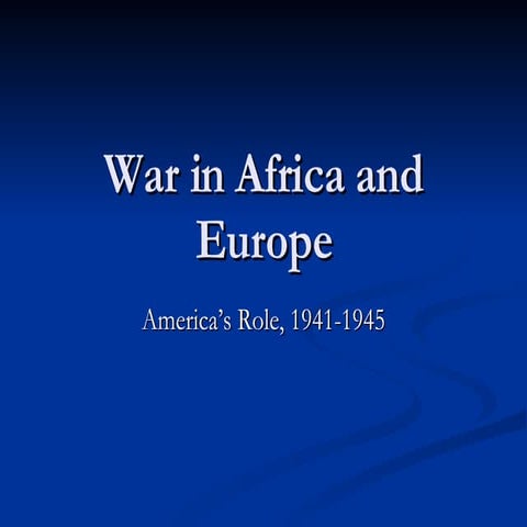War In Africa And Europe | PPT