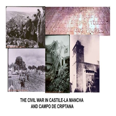 The Civil War in Castile-La Mancha and Campo de Criptana | PPTX