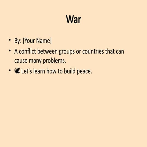 War Causes, consquence and its solutions.pptx