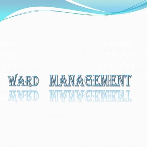 Ward management | PPTX