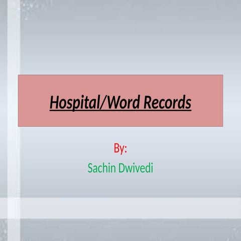 Ward Record in the hospital settings pptx | PPTX