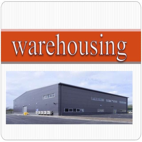 Warehousing | PPTX