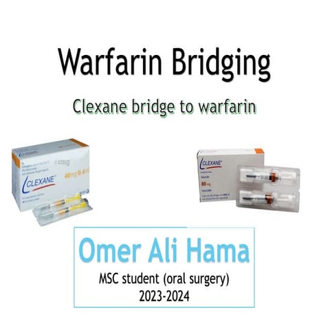 warfarin bridging in oral surgical procedures | PPTX