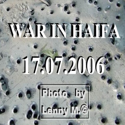 War in Haifa by Lenny M - 1 of 10 | PPT