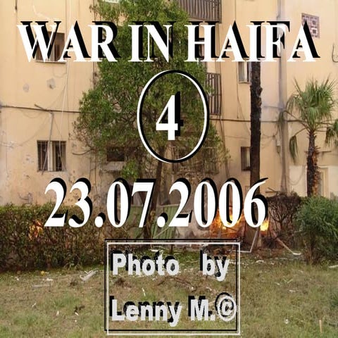 War in haifa # 4 | PPS