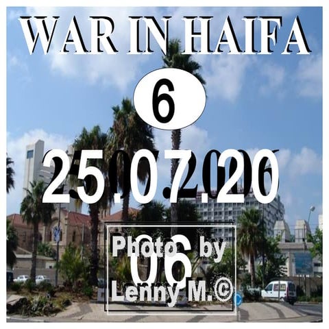 War in Haifa by Lenny M - 1 of 10 | PPS