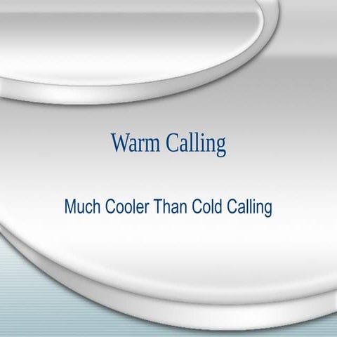 Warm Calling | PPT