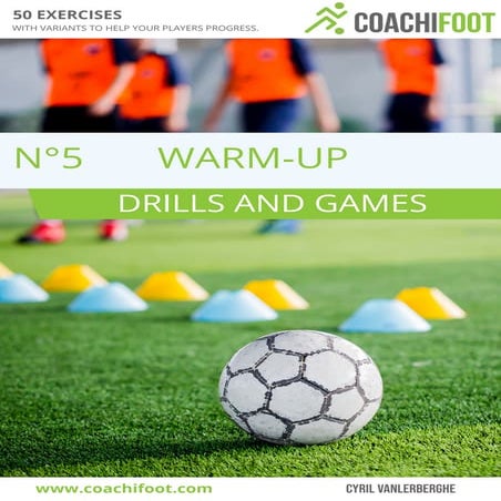 Warm up - Drills and Games for basic football player | PDF