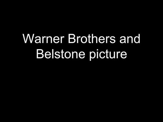 Warner bros & Belstone presentation | PPTX | Movies | Entertainment