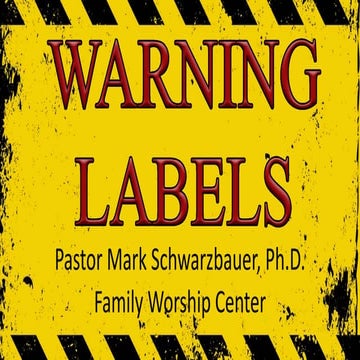 WARNING LABELS 8-6-23 PPT.pptx
