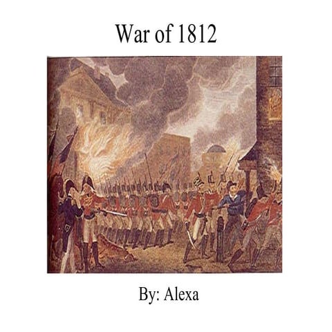 War Of 1812 | PPT