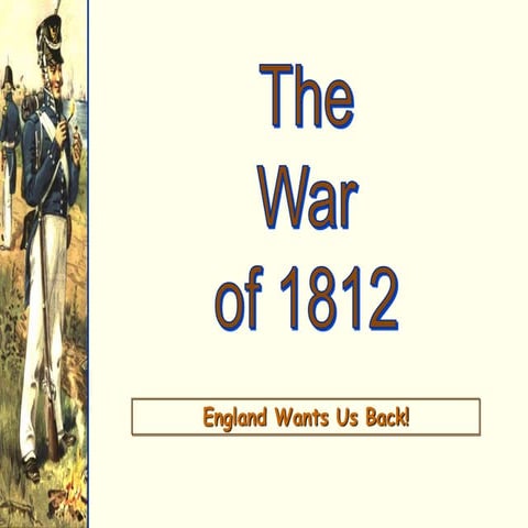 War of 1812 power point | PPT