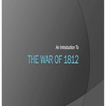 War of 1812 ppt | PPT