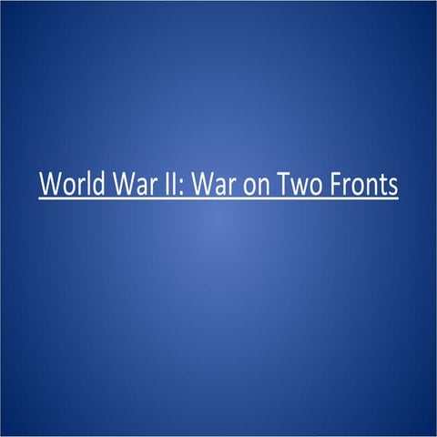 War On Two Fronts | PPT