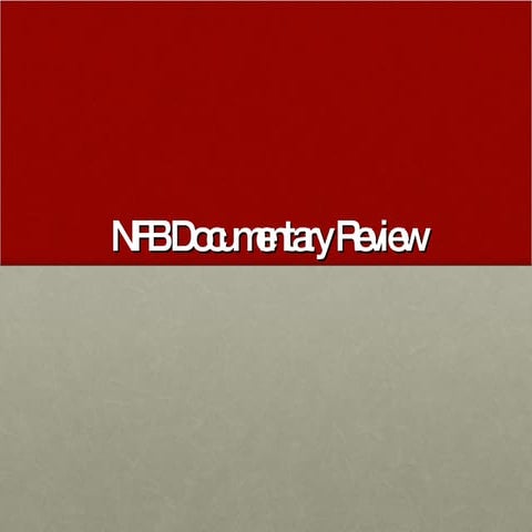 Documentary Style of NFB video | PPT