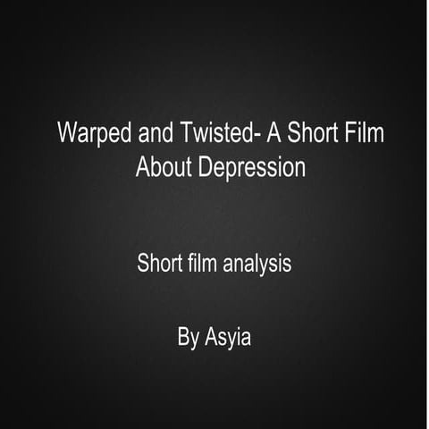 Warped and twisted | PPT | Mental Health | Diseases and Conditions