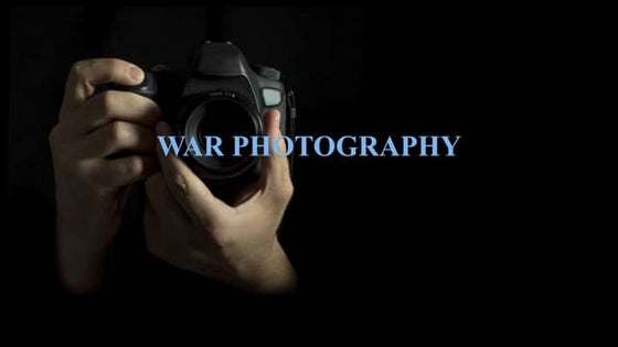 War photography | PPT