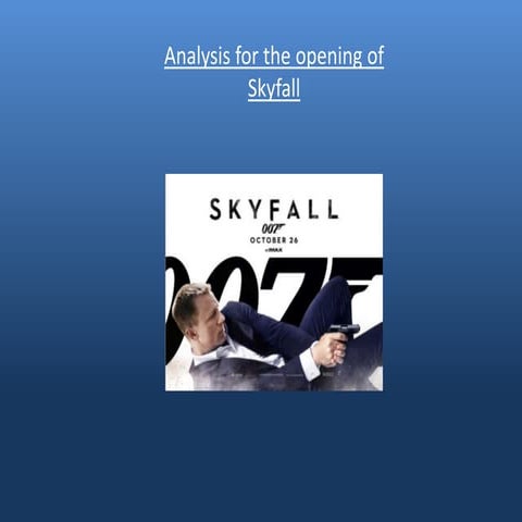 Skyfall analysis | PPTX