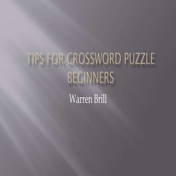 Tips for Crossword Puzzle Beginners | PPTX | Games and Puzzles ...