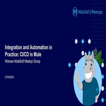 Integration And Automation In Practice Ci Cd In Mule Integration And Automation In Practice Ci