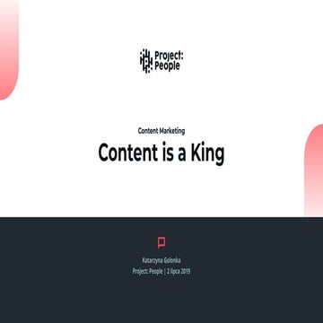 Content is a King - Content Marketing Workshops | PPT