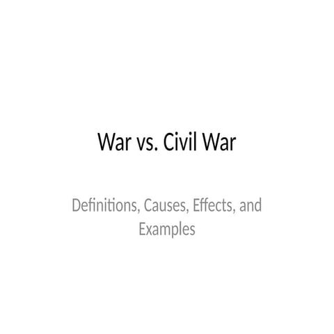 Understanding about what is War versus Civil War | PPTX
