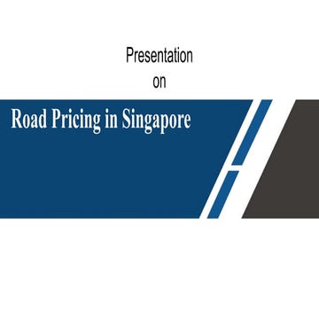 Road Pricing in Singapore | PPTX