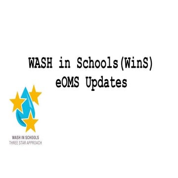 WASH-in-SchoolsWinS-eOMS.pptx