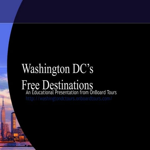 Washington DC's Free Destinations | PPT