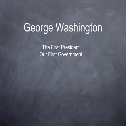 Washington Presidency | PPT