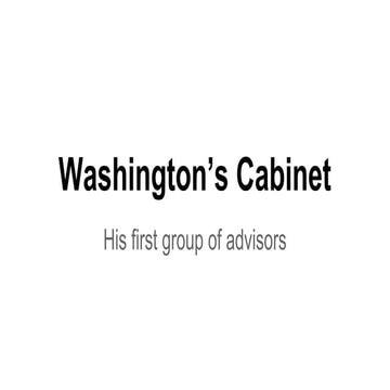 Washington's cabinet | PPT