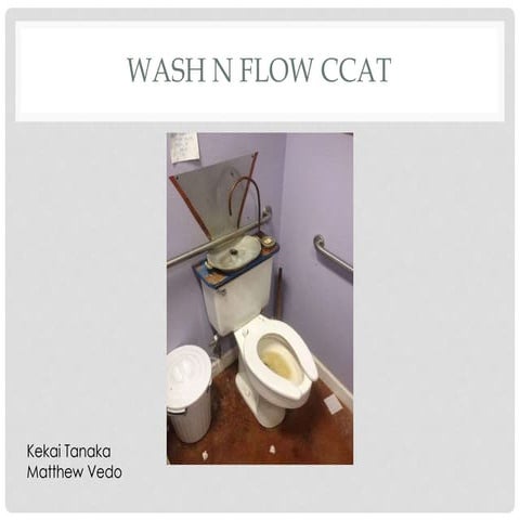 CCAT Wash N' Flush, Gravity Fed Drip Irrigation | PPTX