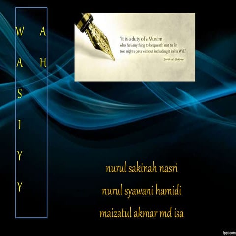 Wasiyyah | PPTX