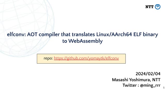 Elfconv Aot Compiler That Translates Linuxaarch64 Elf Binary To Webassemblywasm Io2024pdf