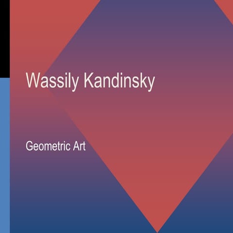 Wassily Kandinsky | PPSX | Painting | Arts and Crafts