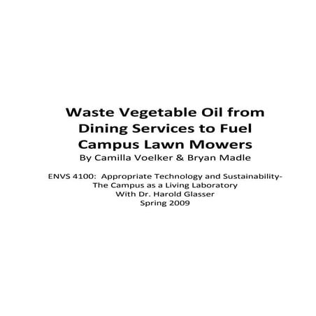 Waste Vegetable Oil from Dining Services to Fuel Campus Lawn Mowers ...