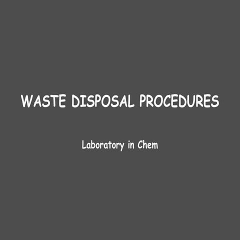 proper waste disposal in laboratory practices | PPT