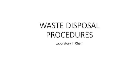 proper waste disposal in laboratory practices | PPT