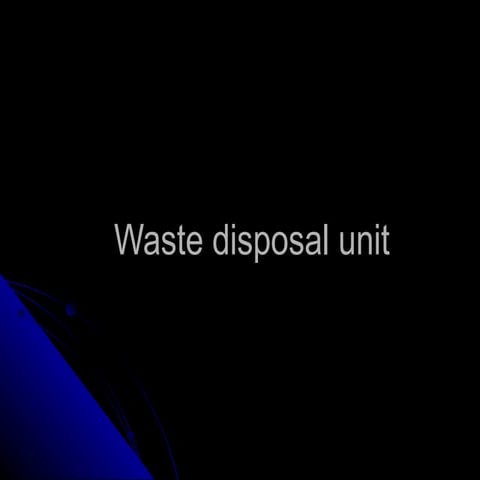 Waste disposal unit | PPT