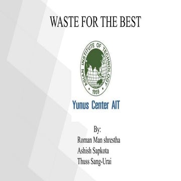 Waste for the best | PPT