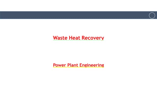 Waste heat recovery | PPTX