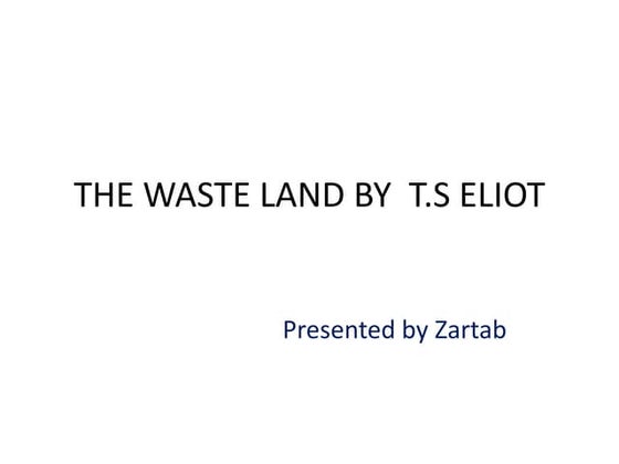 THE WASTE LAND | PPT