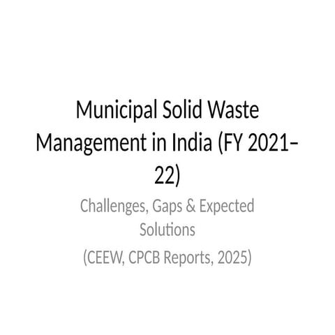 Waste_Management_India_2021_22.pptx waste management file type | PPTX