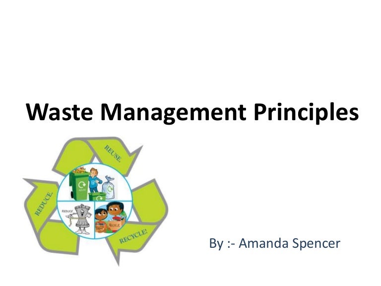 Waste management principles