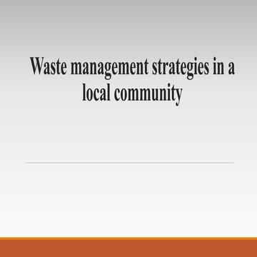 Waste management strategies in a local community | PPTX