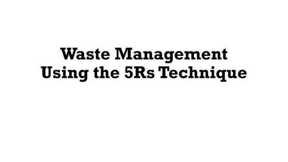 5 r's of Waste Management | PPT