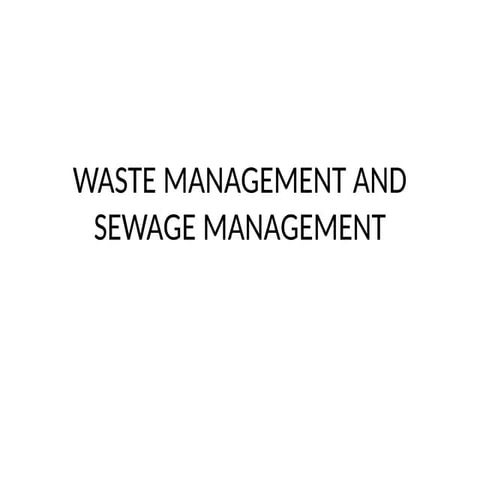 Waste management and Sewage management.pptx