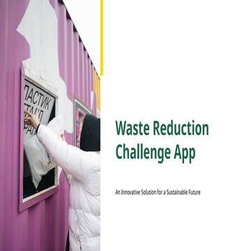 WasteReductionChallengeApp52d7677e653a3279.pptx